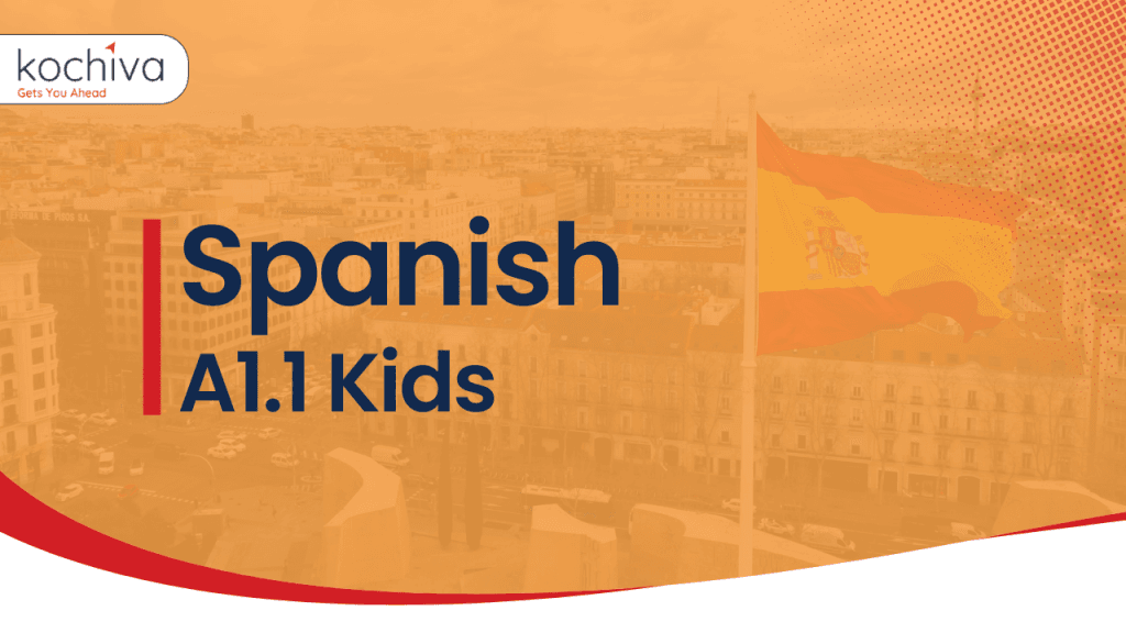 Spanish Kids A1.1 level